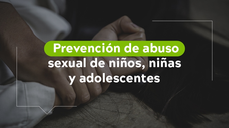 Prevención De Abuso Sexual De Niños Niñas Y Adolescentes Universidad